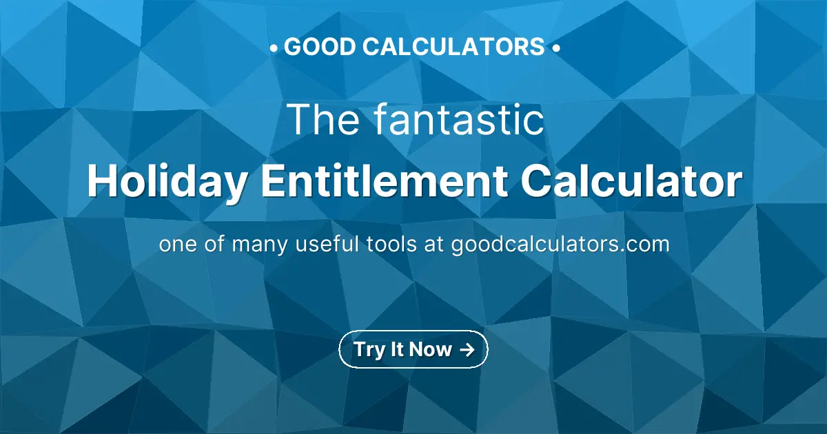 Holiday Entitlement Calculator | Calculate Your Holiday Entitlement