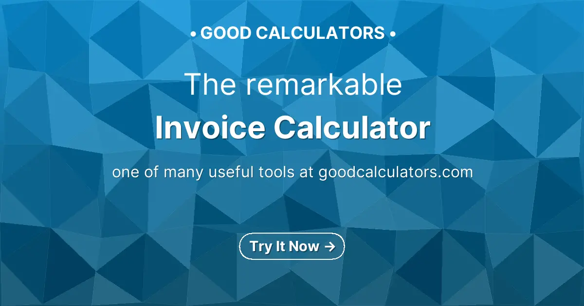 Invoice Calculator - Good Calculators