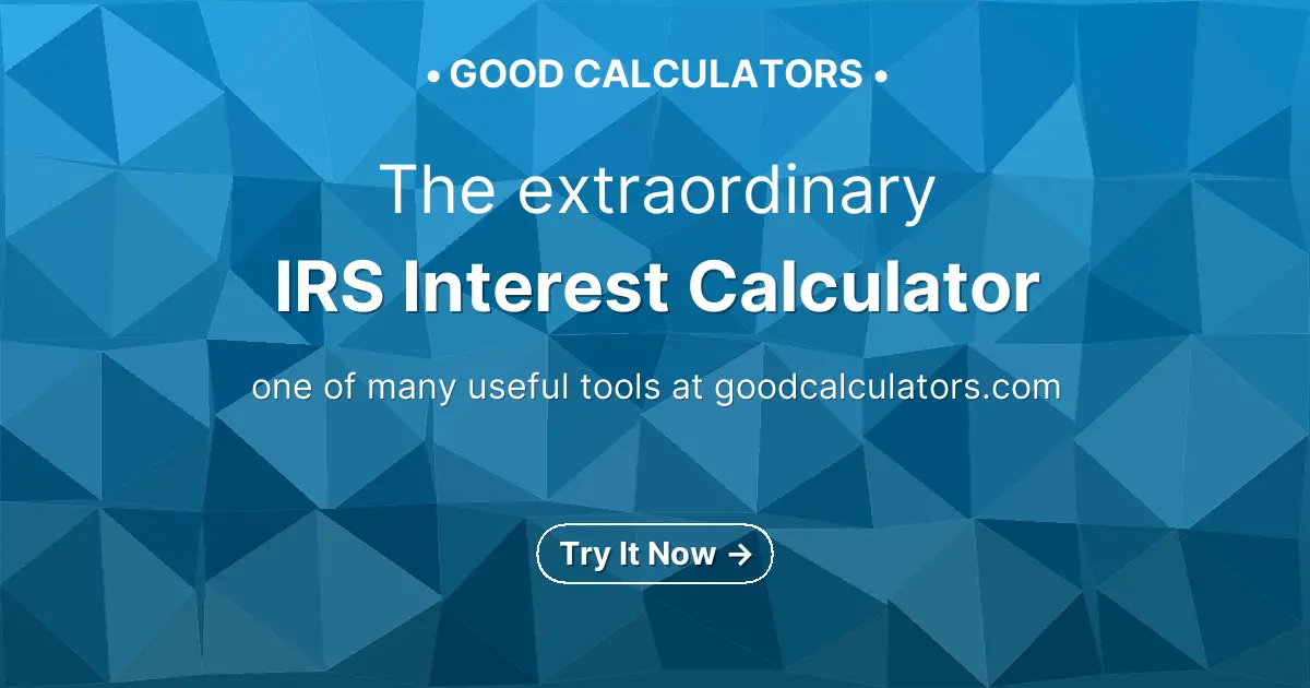 IRS Interest Calculator | Good Calculators