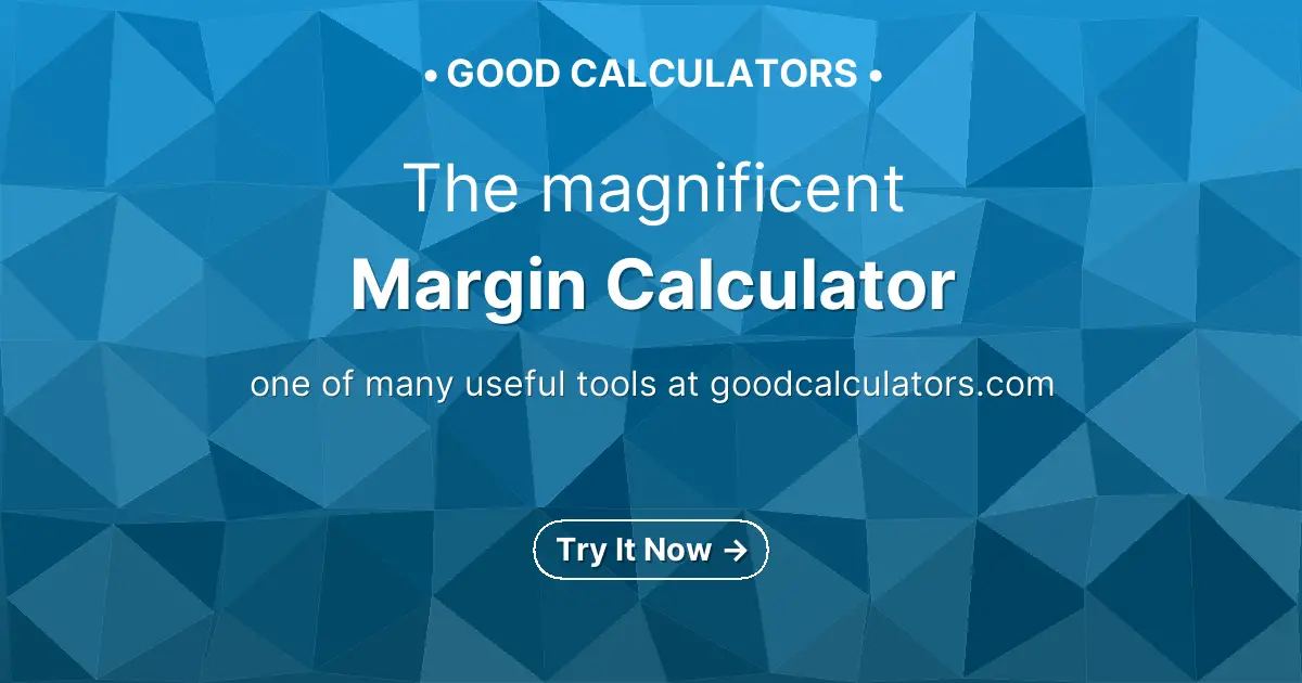 Margin Calculator | Good Calculators