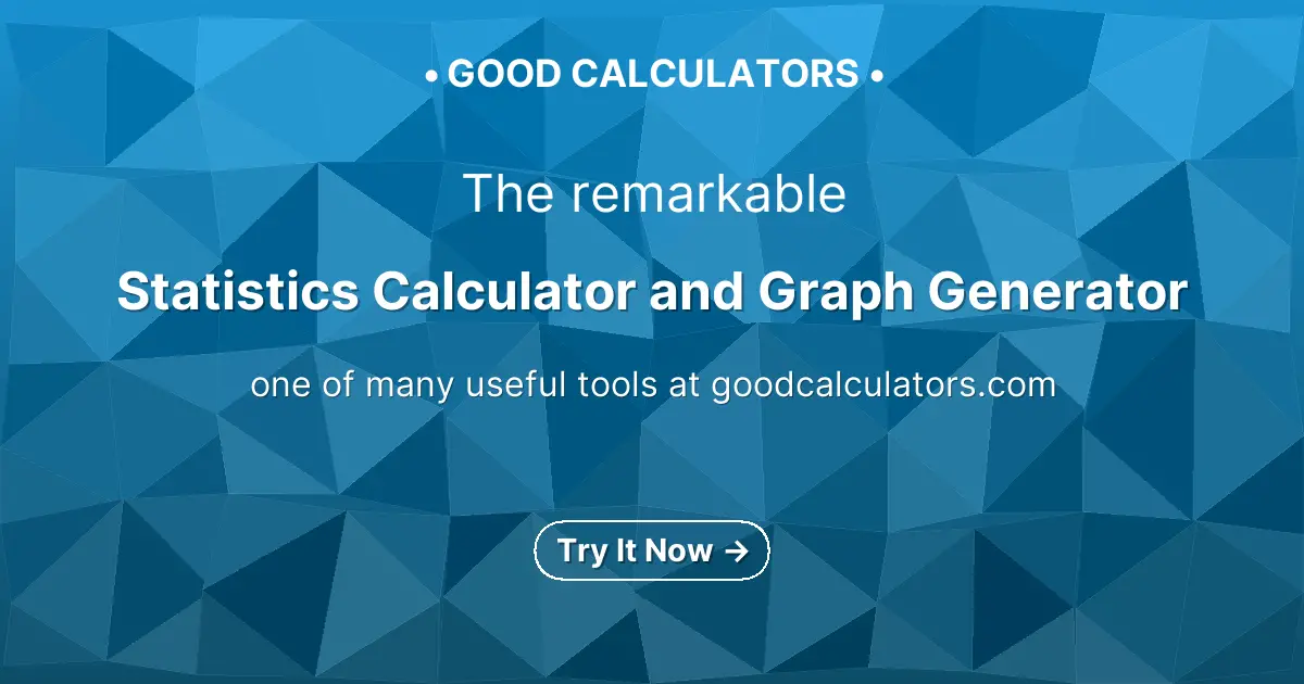 Statistics Calculator and Graph Generator - Good Calculators