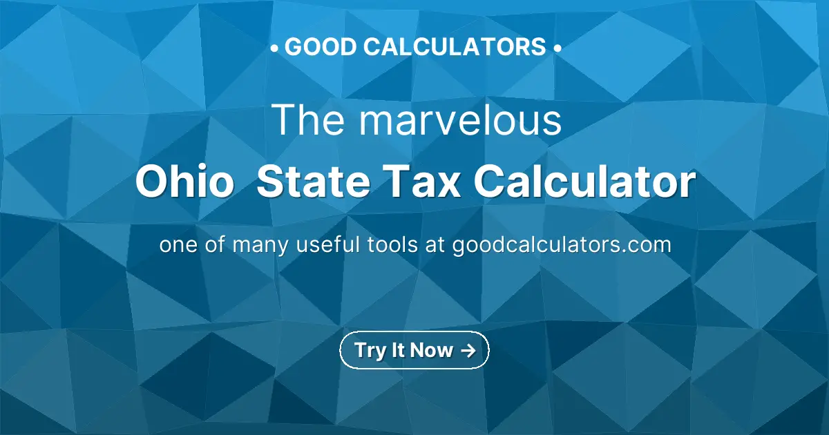 Ohio State Tax Calculator - Good Calculators