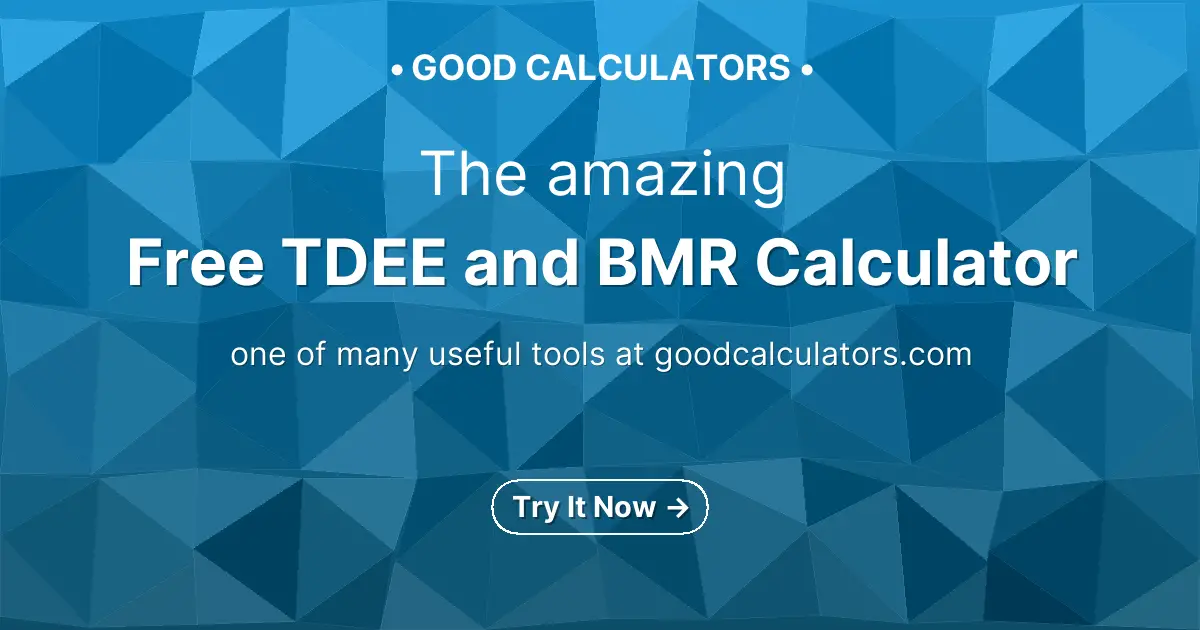 Free TDEE and BMR Calculator | Good Calculators