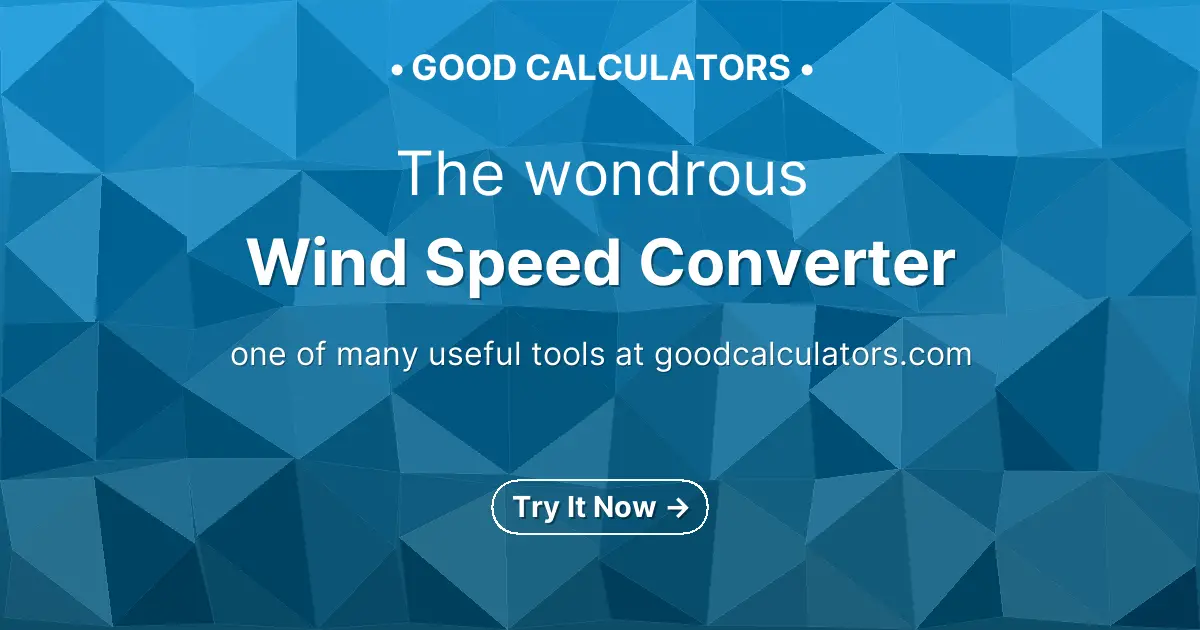 Wind Speed Converter | Good Calculators